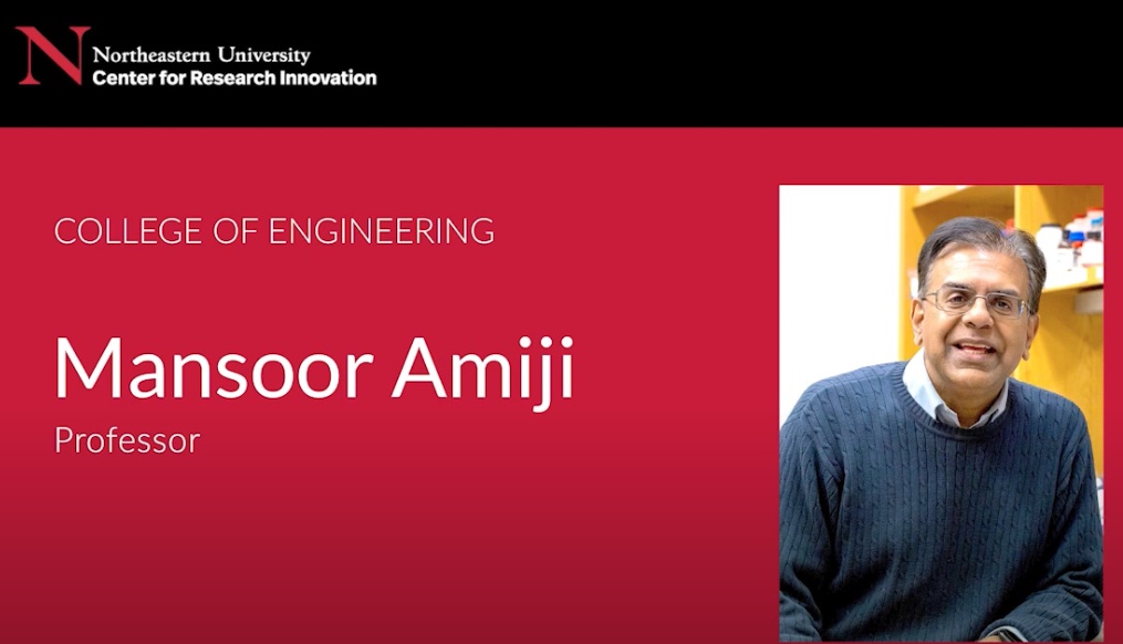 Pioneering Drug Delivery: Professor Mansoor Amiji’s Quest for Safer ...